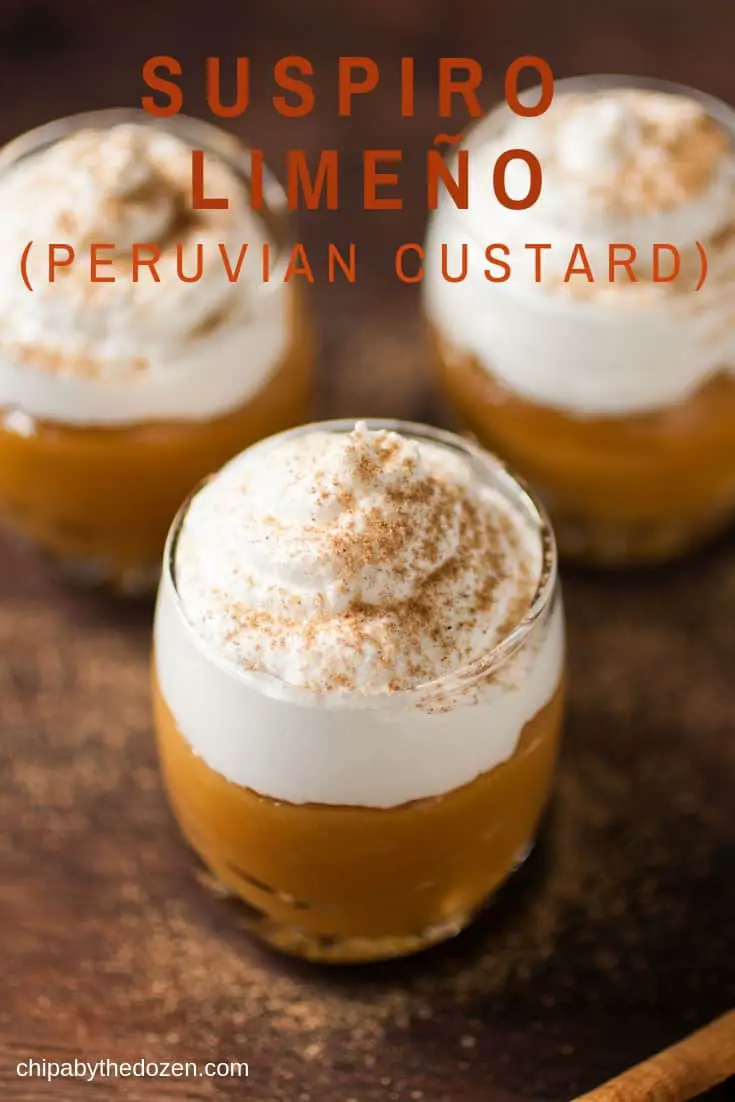 Suspiro Limeño (Peruvian Custard) - Chipa by the Dozen